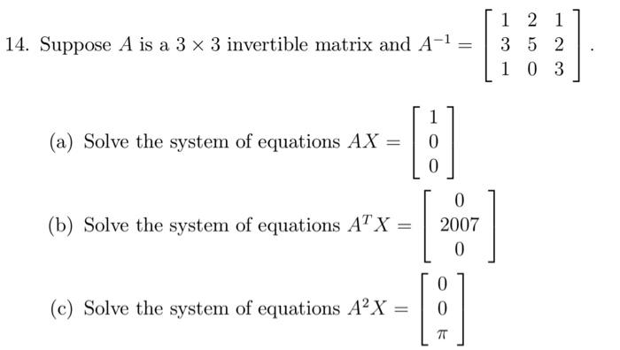 Solved 14. Suppose A is a 3×3 invertible matrix and | Chegg.com