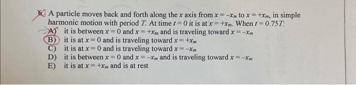 Solved A particle moves back and forth along the x axis from | Chegg.com