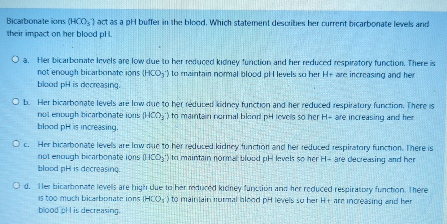 Solved Bicarbonate ions (HCO3-)act as a pH buffer in the | Chegg.com