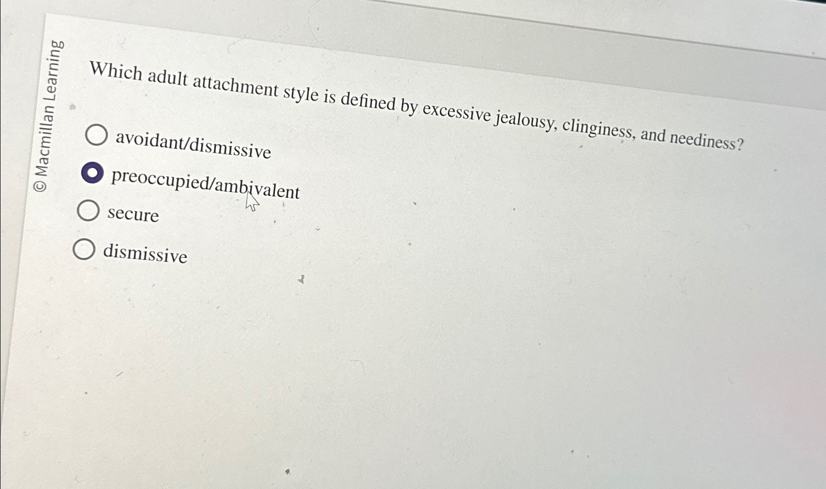Solved Which adult attachment style is defined by excessive | Chegg.com