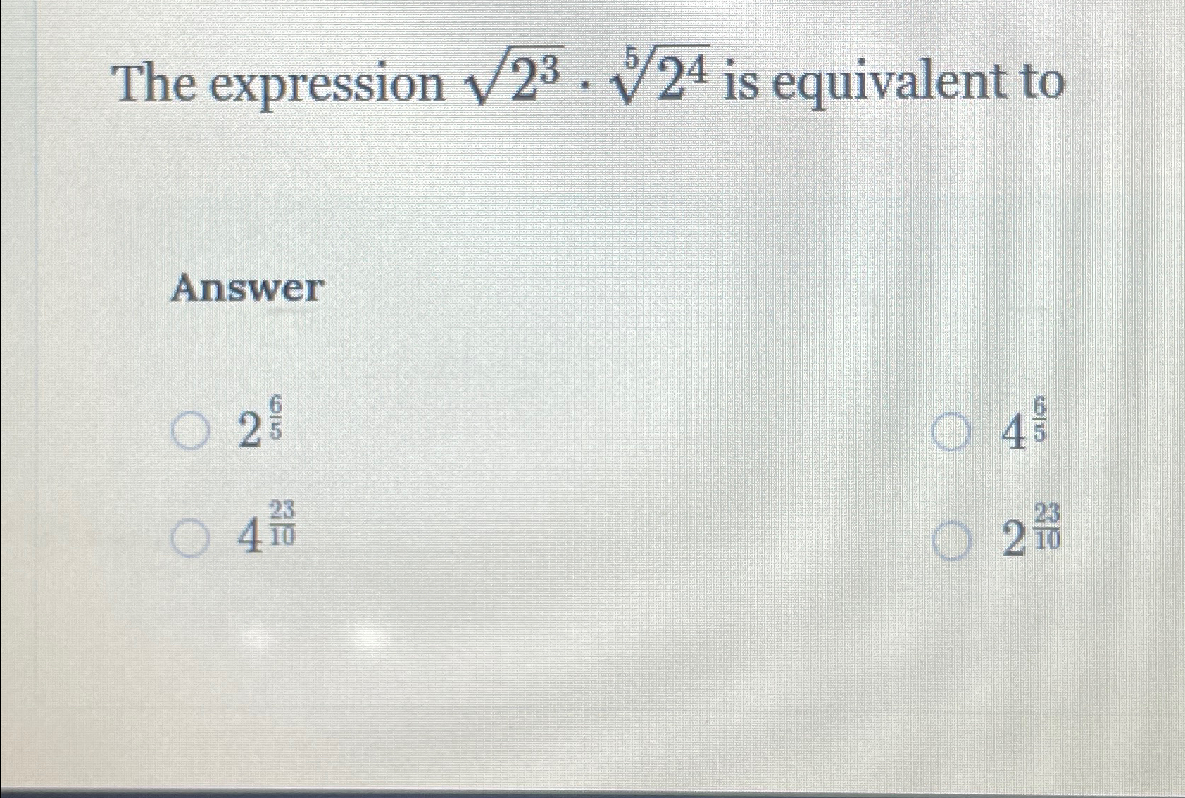 Solved The expression 232*245 ﻿is equivalent | Chegg.com