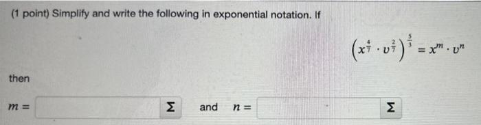 Solved (1 point) Simplify and write the following in | Chegg.com