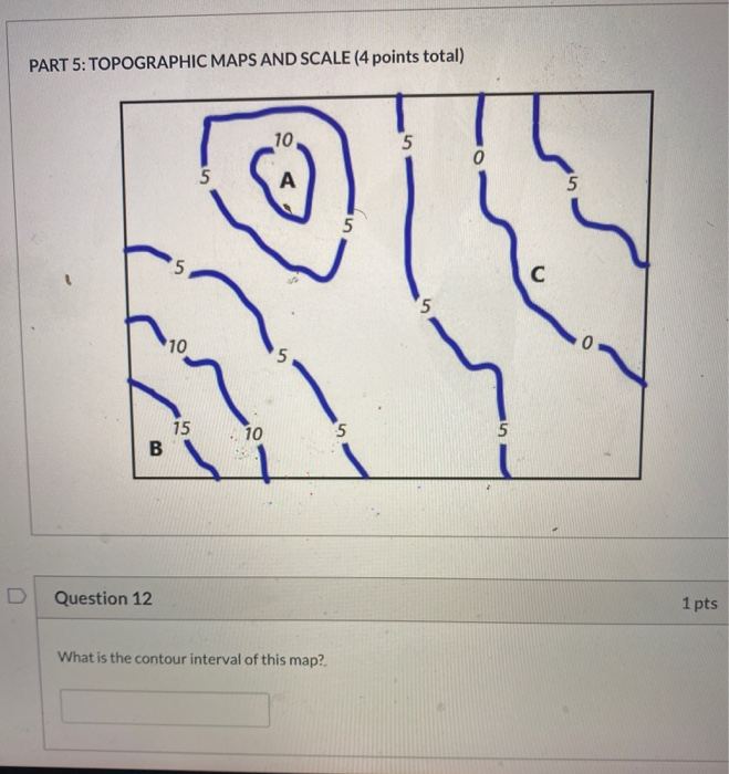 Solved PART 5: TOPOGRAPHIC MAPS AND SCALE (4 points total) | Chegg.com