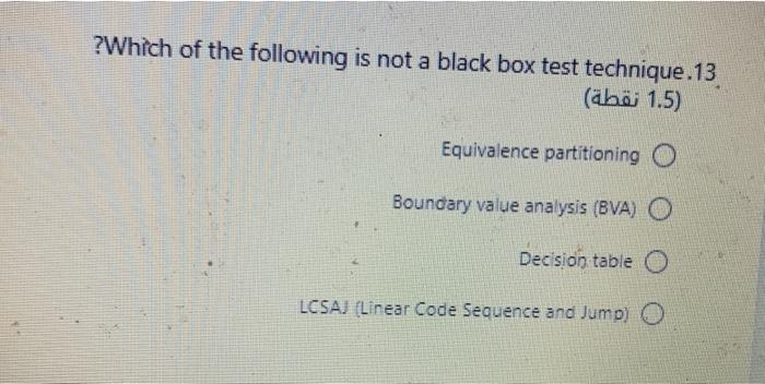 Solved ? Which of the following is not a black box test | Chegg.com