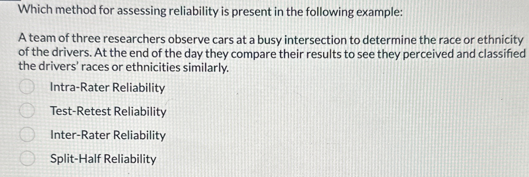 Solved Which method for assessing reliability is present in | Chegg.com