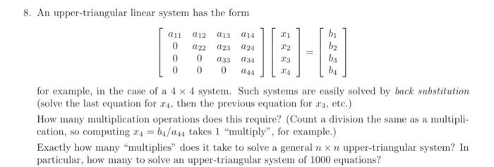 Solved 8. An upper-triangular linear system has the form | Chegg.com
