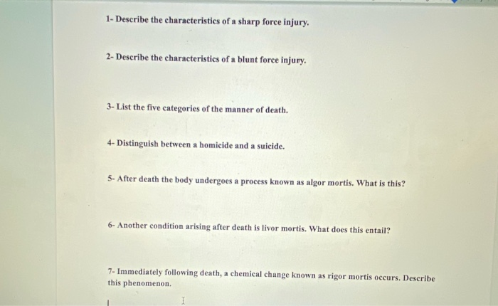 Solved 1- Describe the characteristics of a sharp force | Chegg.com