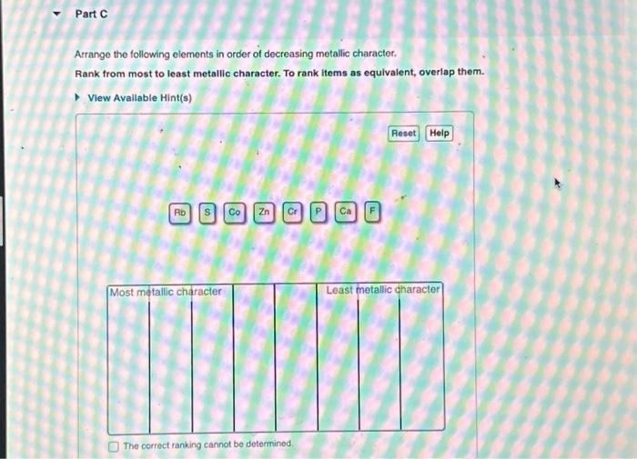 Solved Arrange The Following Elements In Order Of Decreasing