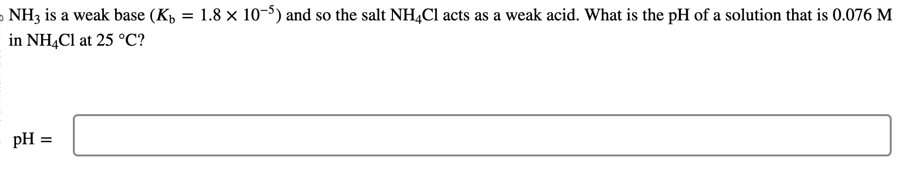 Solved NH3 ﻿is a weak base )=(1.8×10-5 ﻿and so the salt | Chegg.com