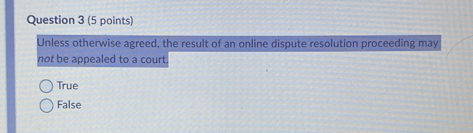 Solved Question 3 (5 ﻿points)Unless otherwise agreed, the | Chegg.com