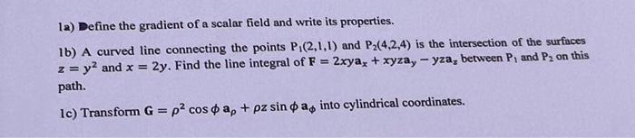 Solved 12) Define the gradient of a scalar field and write | Chegg.com