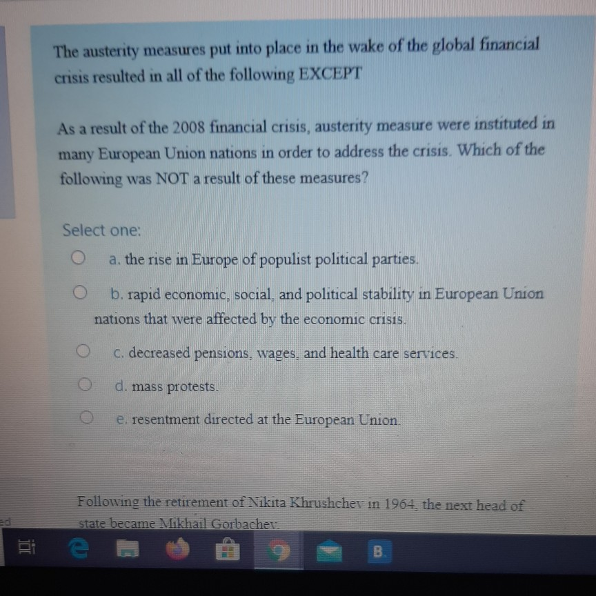 The austerity measures put into place in the wake of | Chegg.com