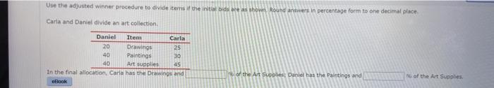 Solved Use the adjusted winner procedure to divide items if | Chegg.com