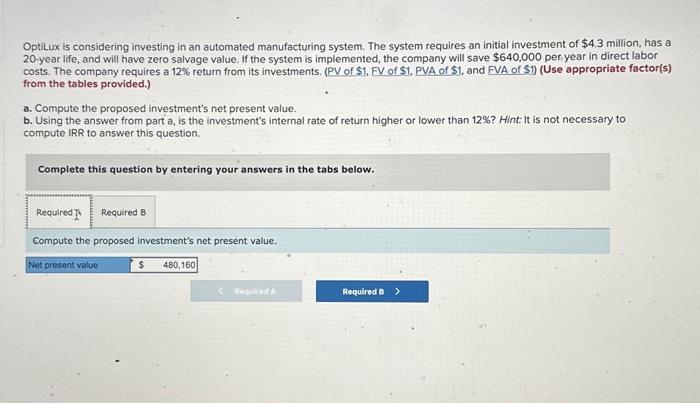Solved OptiLux is considering investing in an automated | Chegg.com