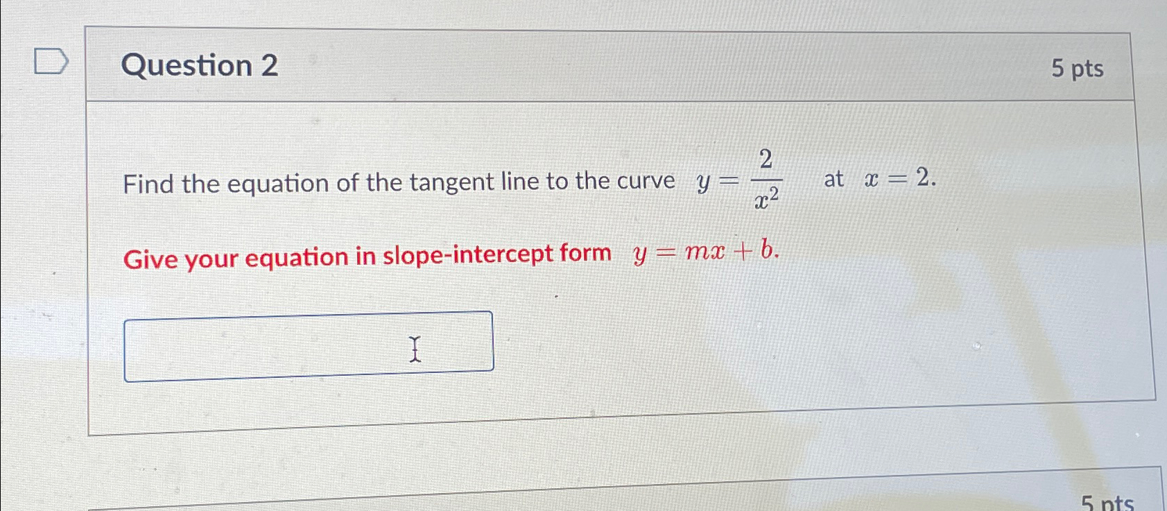 Solved Question 25 ﻿ptsFind the equation of the tangent line | Chegg.com