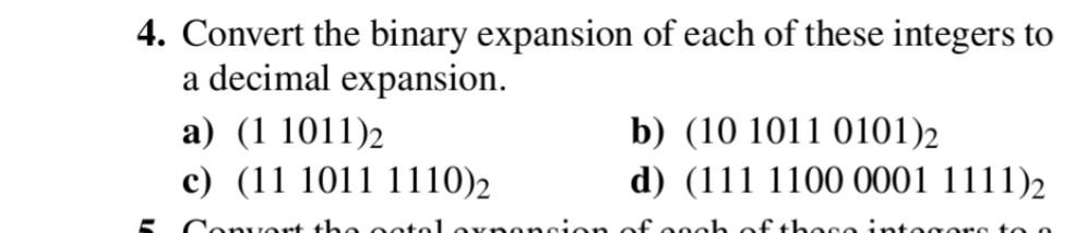 Solved 4. Convert the binary expansion of each of these | Chegg.com