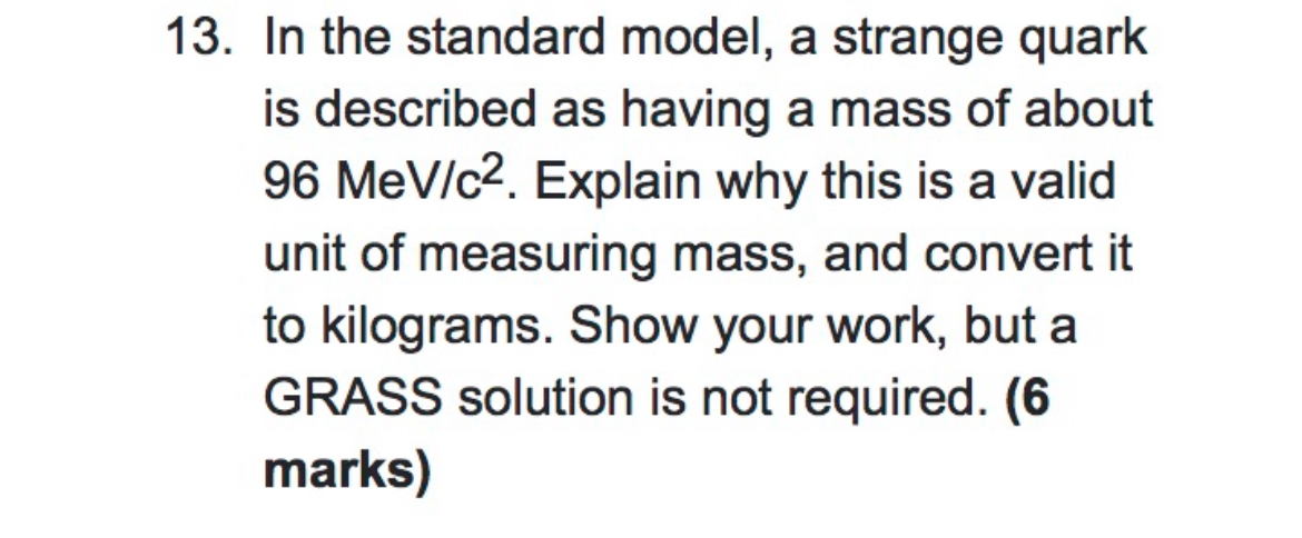 Solved In the standard model, a strange quark is described | Chegg.com