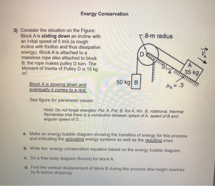 Solved Energy Conservation A 3) Consider the situation on | Chegg.com