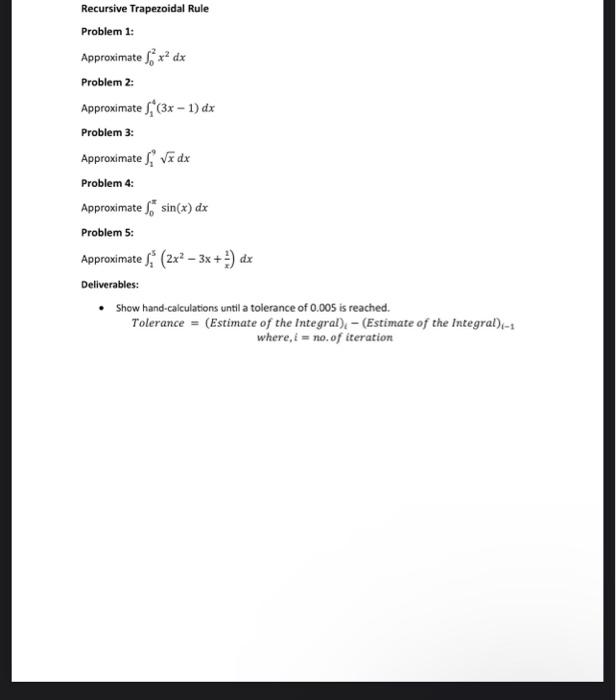 Solved Recursive Trapezoidal Rule Problem 1: Approximate | Chegg.com