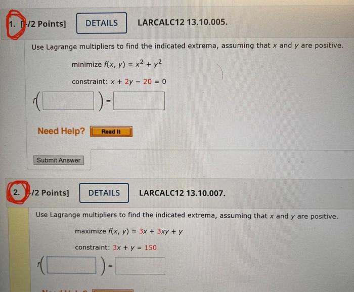 Solved Use Lagrange multipliers to find the indicated | Chegg.com Solved Use Lagrange multipliers to find the indicated | Chegg.com