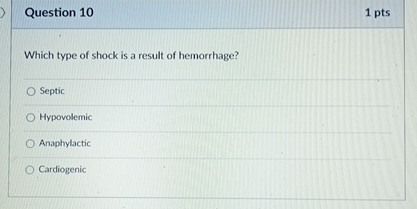 Solved Question 101ptsWhich type of shock is a result of | Chegg.com
