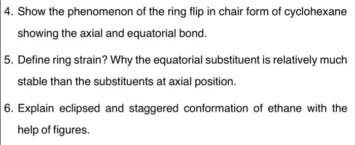Solved 4. Show the phenomenon of the ring flip in chair form | Chegg.com