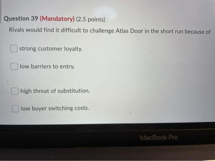 Solved Question 39 (Mandatory) (2.5 points) Rivals would | Chegg.com Solved Question 39 (Mandatory) (2.5 points) Rivals would | Chegg.com