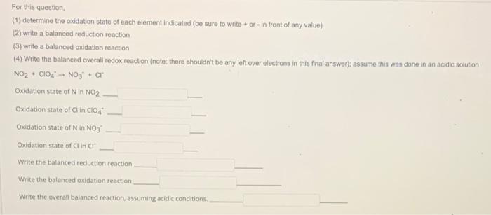 Solved For this question (1) determine the oxidation state | Chegg.com
