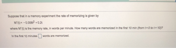 Solved Suppose that in a memory experiment the rate of | Chegg.com