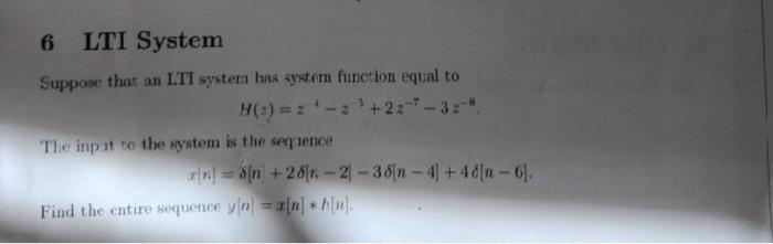 Solved Suppose that an LTI system has system function equal | Chegg.com