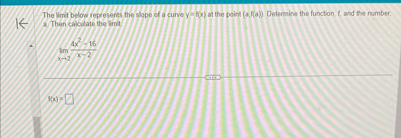 Solved The limit below represents the slope of a curve | Chegg.com