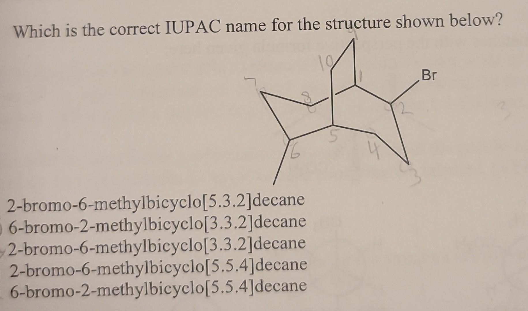 Solved Which is the correct IUPAC name for the structure | Chegg.com