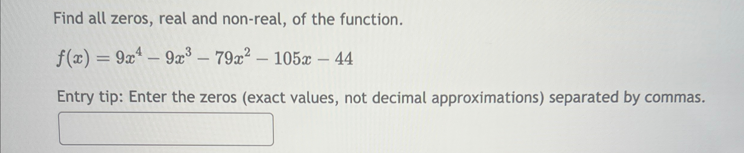 Solved Find all zeros, real and non-real, of the | Chegg.com