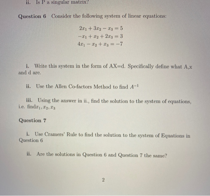 Solved Question 7 i. Use Cramers' Rule to find the solution | Chegg.com