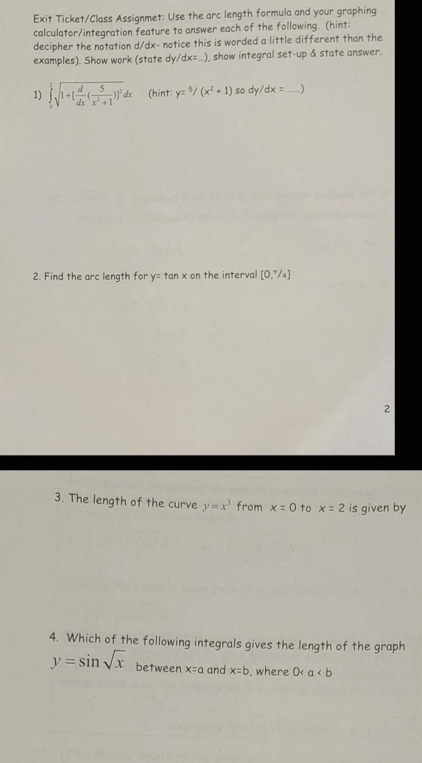 Solved Exit Ticket/Class Assignmet: Use the arc length | Chegg.com