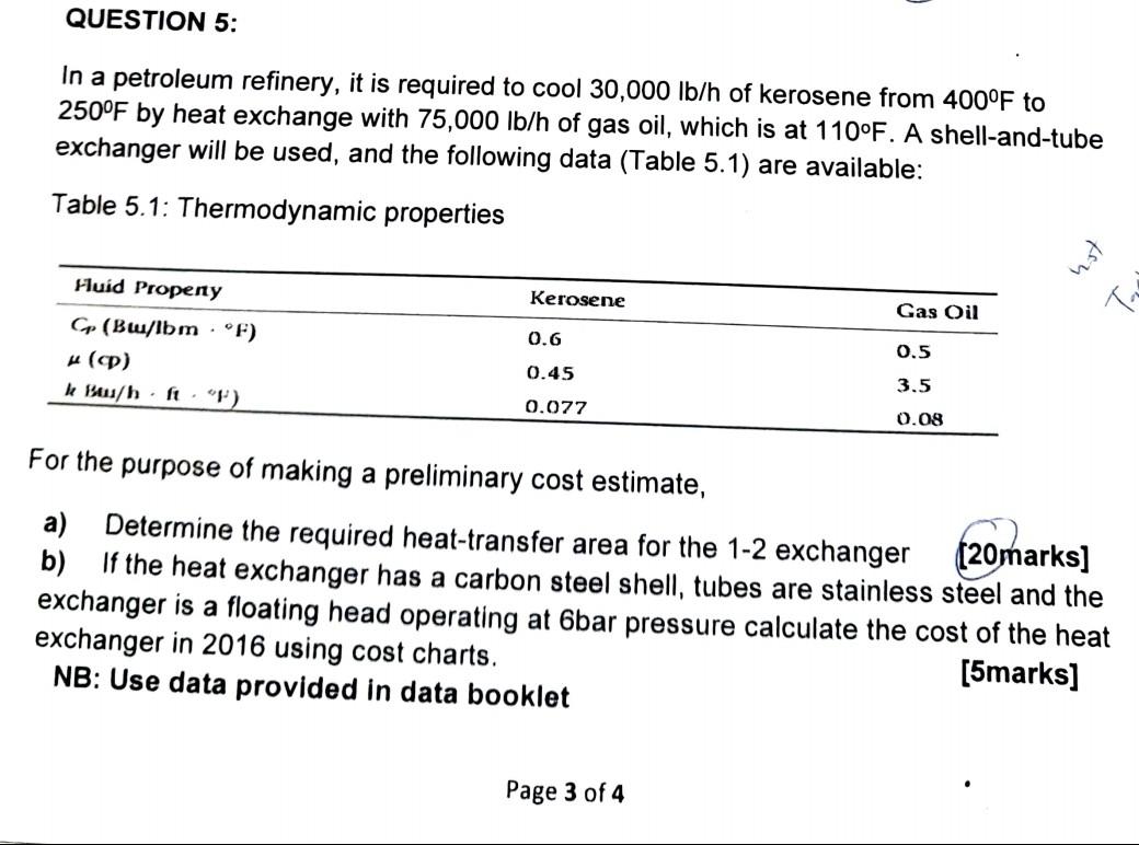 Solved QUESTION 5: In a petroleum refinery, it is required | Chegg.com