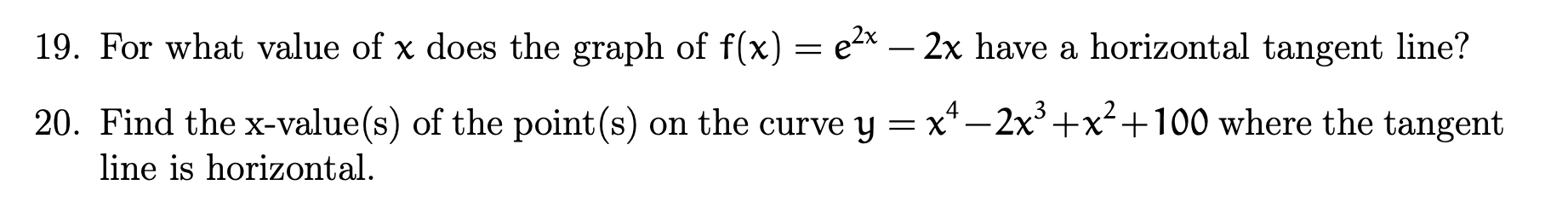 Solved For what value of x ﻿does the graph of f(x)=e2x-2x | Chegg.com