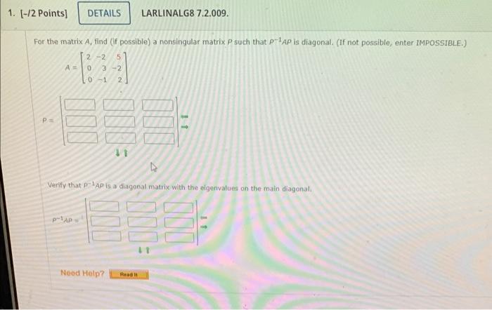 Solved For the matrix A, find (if possible) a nonsingular | Chegg.com