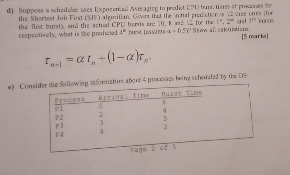 Solved d) Suppose a scheduler uses Exponential Averaging to | Chegg.com