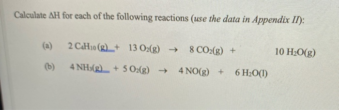 Solved Calculate AH for each of the following reactions (use | Chegg.com