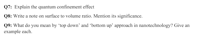 Solved Q7: Explain the quantum confinement effectQ8: Write a | Chegg.com