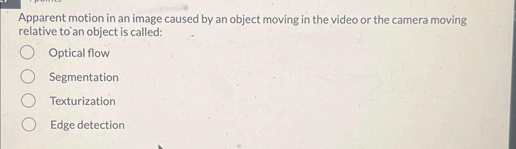 Solved Apparent motion in an image caused by an object | Chegg.com