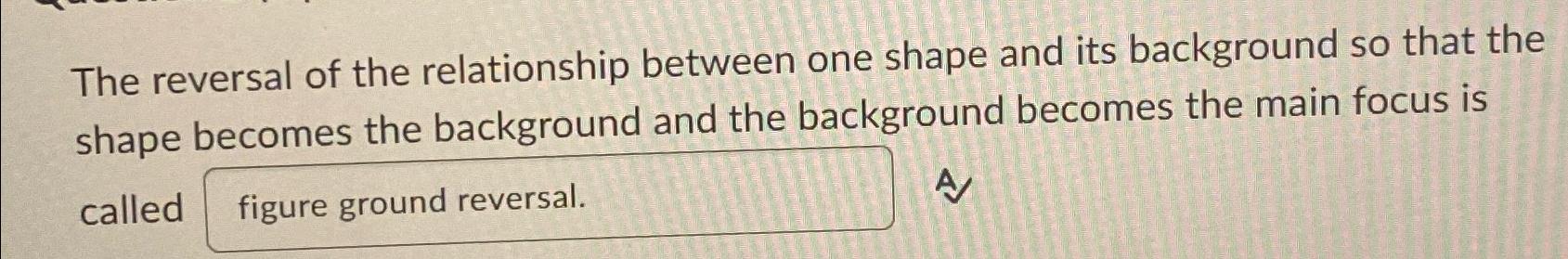 Solved The reversal of the relationship between one shape | Chegg.com
