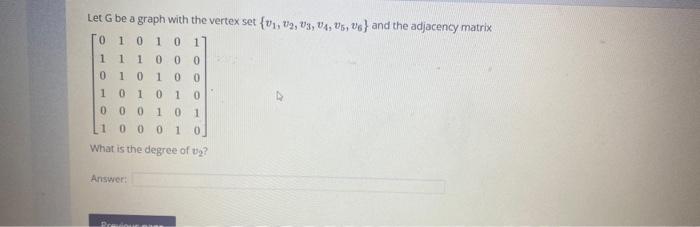 Solved Let G be a graph with the vertex set | Chegg.com