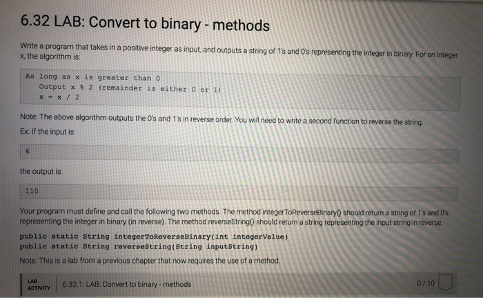 Solved: 6.32 LAB: Convert To Binary - Methods Write A Prog... | Chegg.com