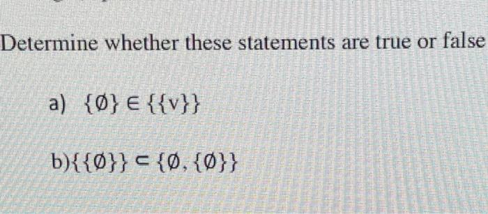 Solved Determine whether these statements are true or false | Chegg.com