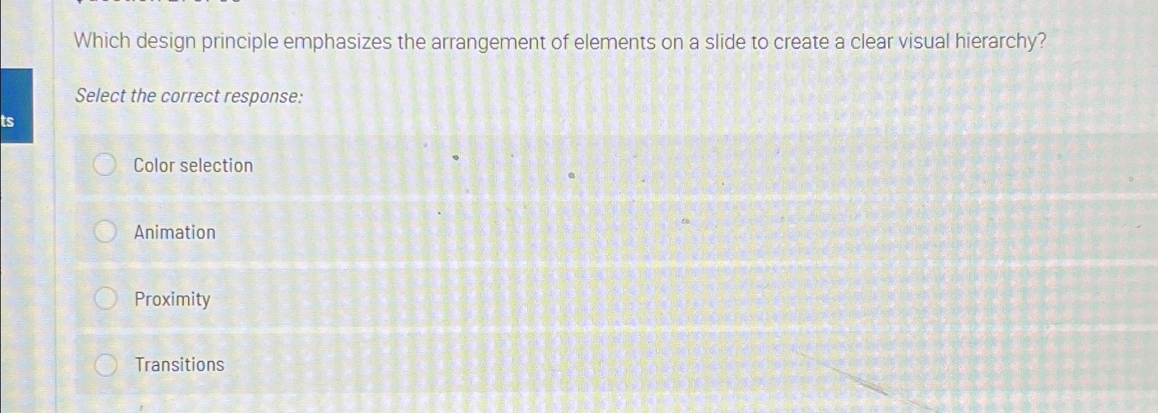 Solved Which design principle emphasizes the arrangement of | Chegg.com