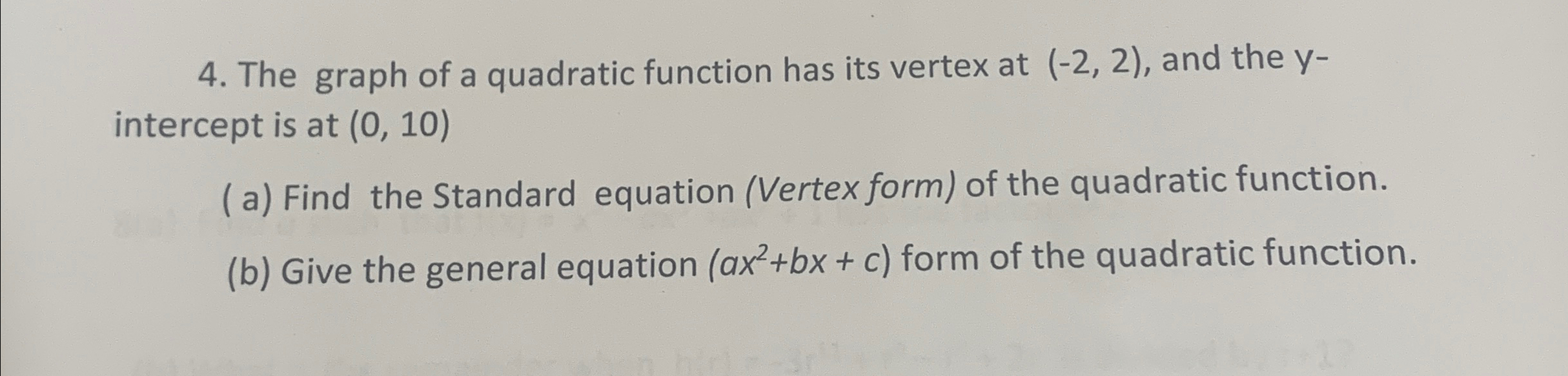 Solved The graph of a quadratic function has its vertex at | Chegg.com