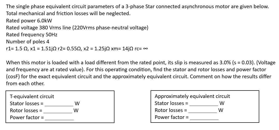 The single phase equivalent circuit parameters of a | Chegg.com