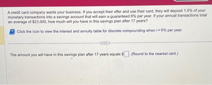 Solved A credit card company wants your business. If you | Chegg.com